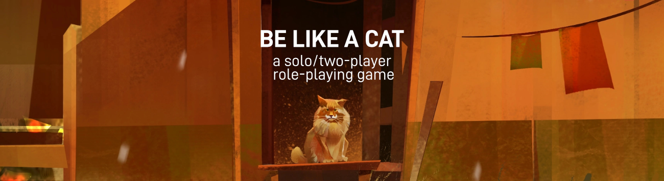 Be Like a Cat - Solo RPG